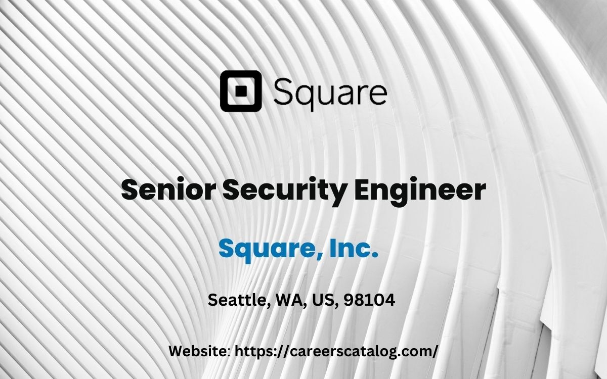Senior Security Engineer, Cloud Security Role open at Square, Inc. in ...